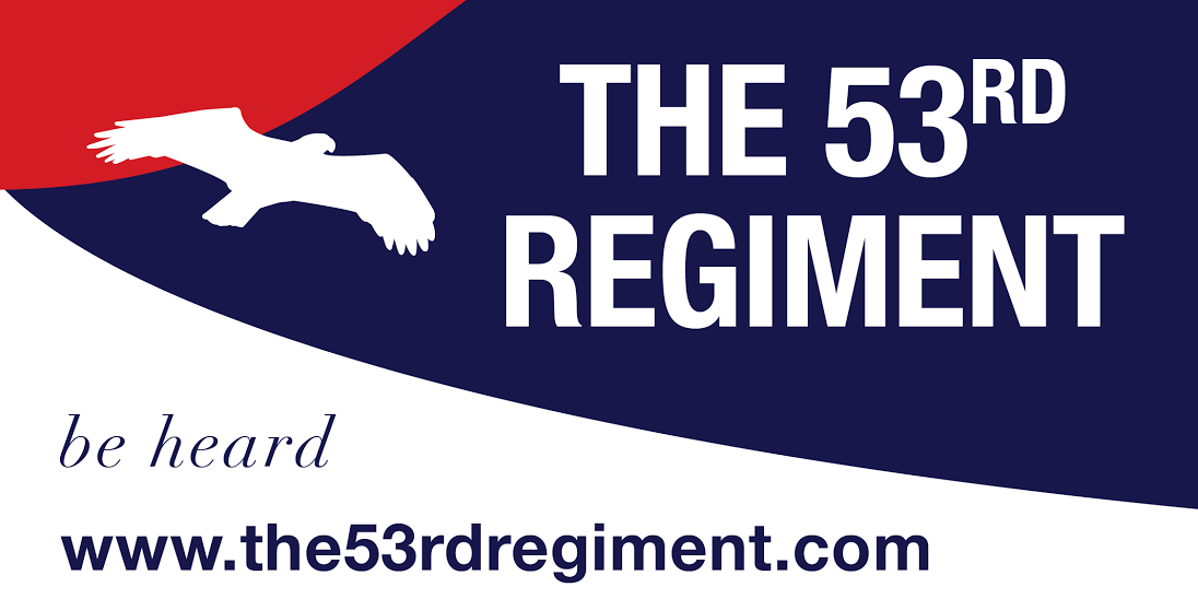 State of the 53rd Regiment Address - The 53rd Regiment